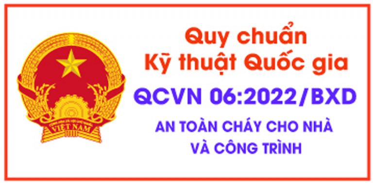 Quy chuẩn QCVN 06:2022/BXD về an toàn cháy cho nhà và công trình